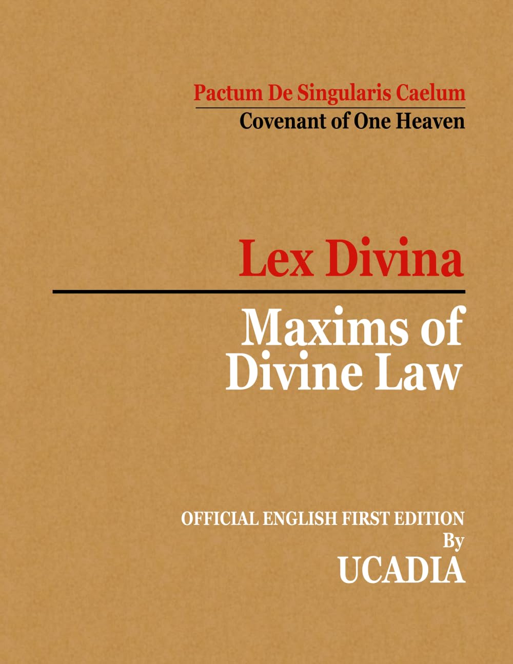 Maxims of Divine Law: Ucadia: 9781644190234: Amazon.com: Books
