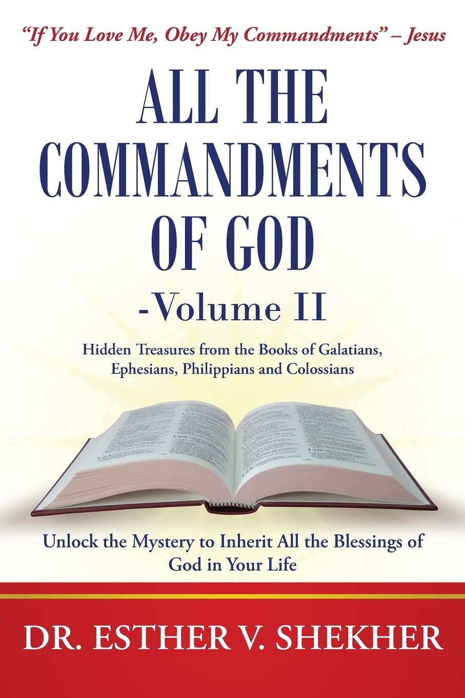 All the Commandments of God-Volume Ii: Unlock The Mystery To Inherit ...