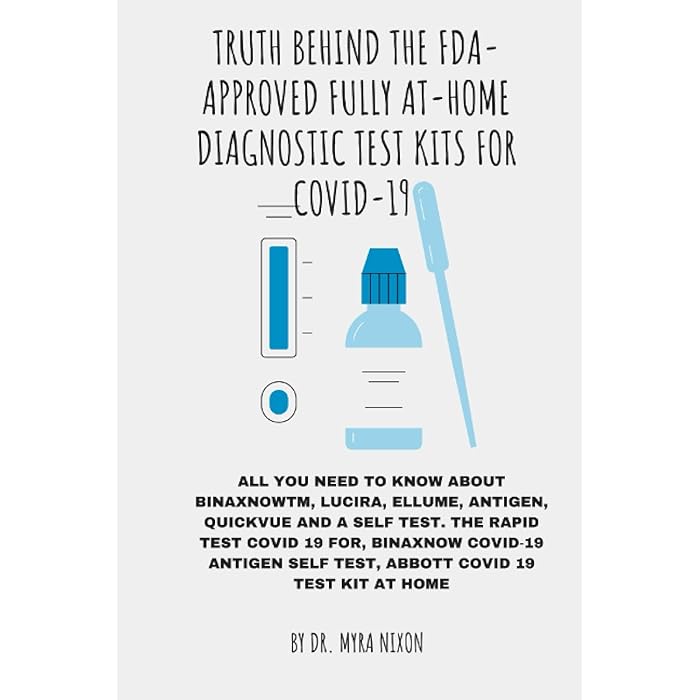 Buy TRUTH BEHIND FDA APPROVED FULLY AT-HOME DIAGNOSTIC TEST KITS FOR ...