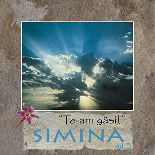 Play Te-am găsit, Vol. 3 by Simina on Amazon Music
