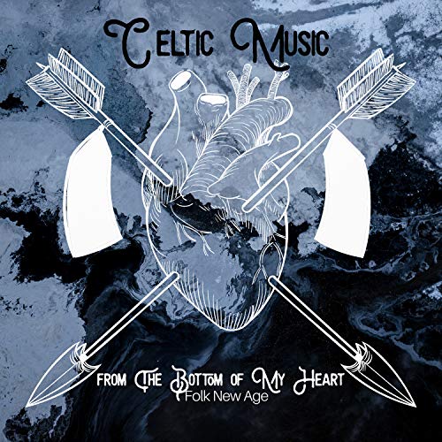 Play Celtic Music from The Bottom of My Heart - Folk New Age by Exotic ...
