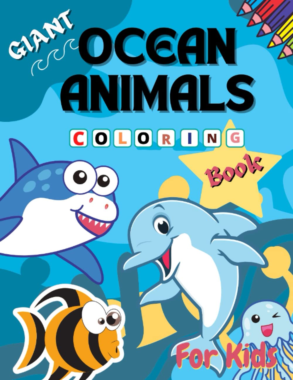 Giant Ocean Animals Coloring Book For Kids Amazing Ocean Animals ...
