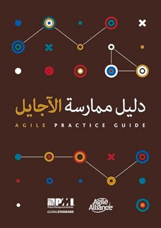 Project Management Institute Agile practice guide (Arabic edition) : Project Management ...