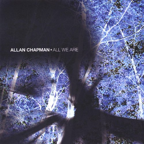 Play All We Are by Allan Chapman on Amazon Music