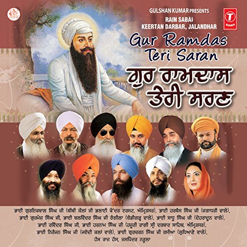 Dhan Dhan Ramdas Gur song by Bhai Guriqbal Singh (Gurudwara Mata Kolan ...