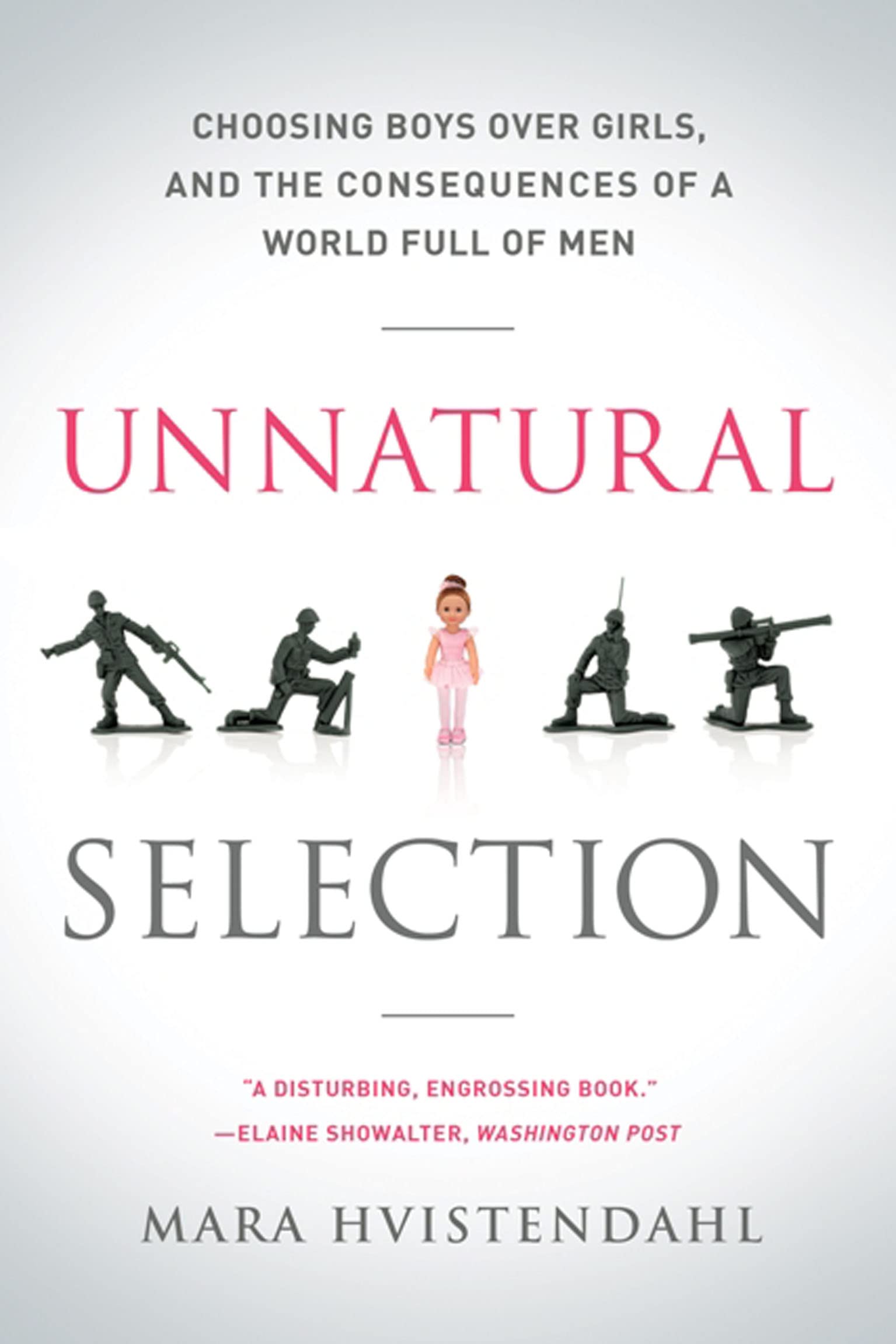 Amazon.com: Unnatural Selection: Choosing Boys Over Girls, and the ...