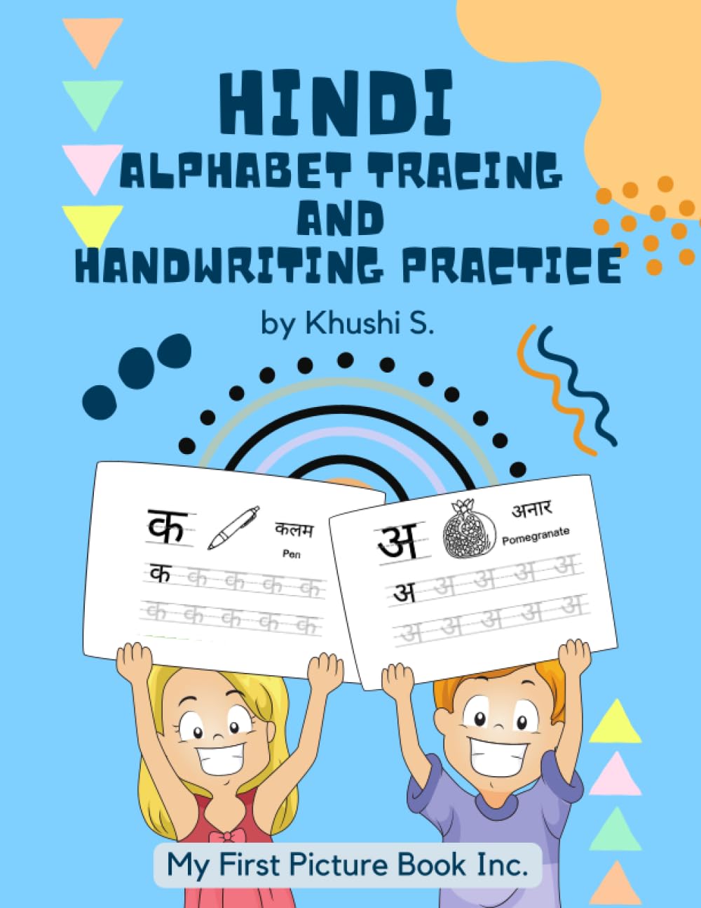 Hindi Alphabet Tracing and Handwriting Practice: S., Khushi ...