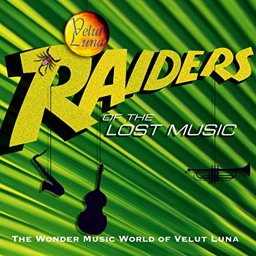 Raiders of the Lost Music (The Wonder Music World of Velut Luna) by ...