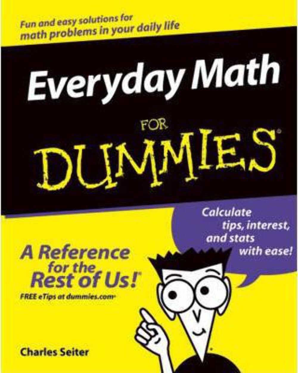 Amazon.com: Everyday Math For Dummies: 9781568842486: Seiter, Charles ...