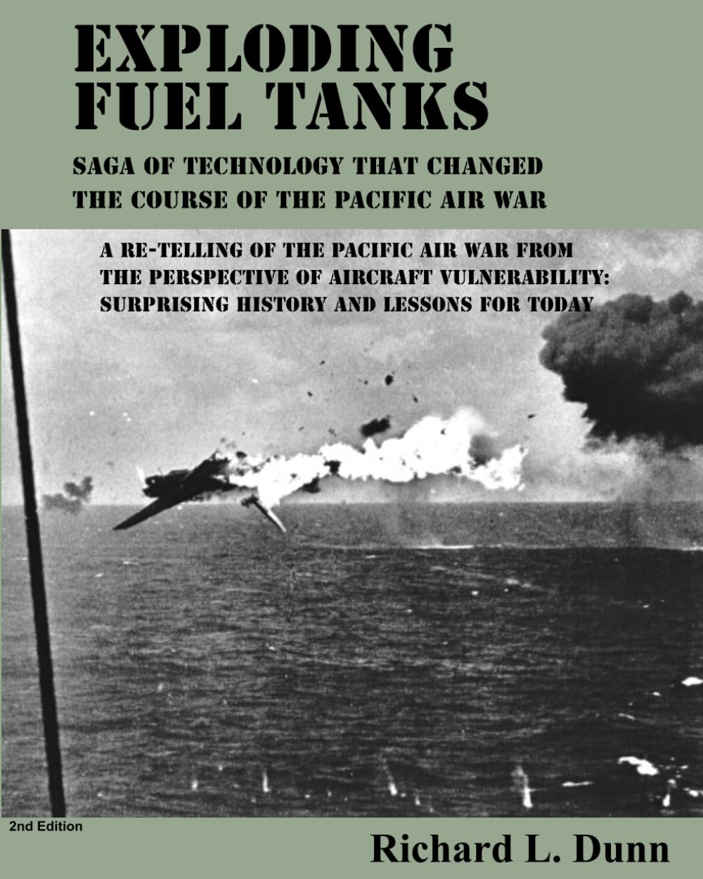 Exploding Fuel Tanks: Saga of Technology That Changed the Course of the ...