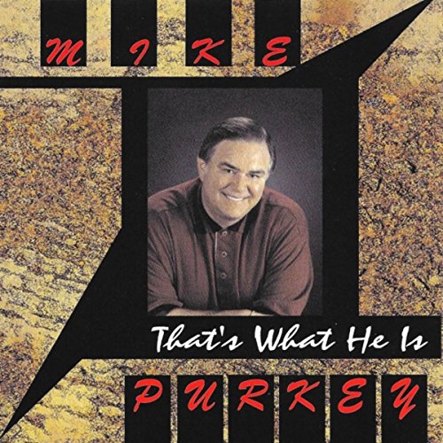 Play That's What He Is by Mike Purkey on Amazon Music