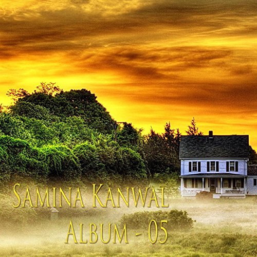 Amazon.com: Samina Kanwal, Vol. 5 : Samina Kanwal: Digital Music