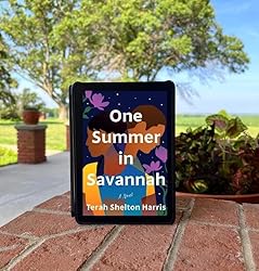 One Summer in Savannah: A Novel - Kindle edition by Shelton Harris ...