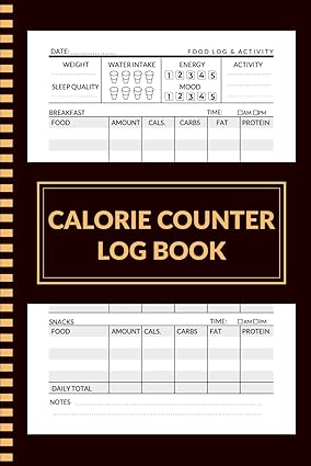 Calorie Counter Log Book: Calorie tracking journal for Weight Loss ...