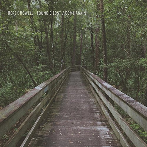 Amazon.com: Found & Lost / Come Again : Derek Howell: Digital Music