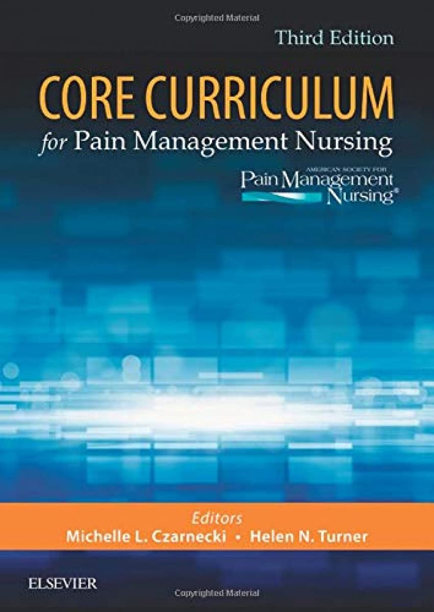 Core Curriculum for Pain Management Nursing: 9780323461986: Medicine ...