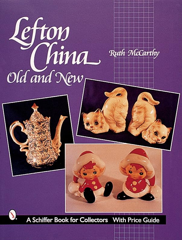 Lefton China: Old and New (A Schiffer Book for Collectors): McCarthy ...