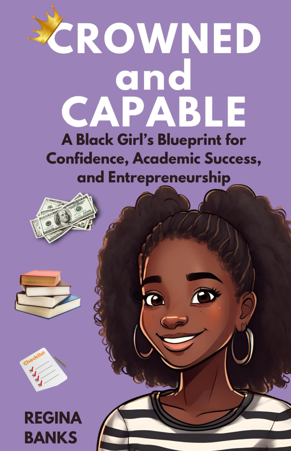 Amazon.com: Crowned and Capable: A Black Girl's Blueprint for ...