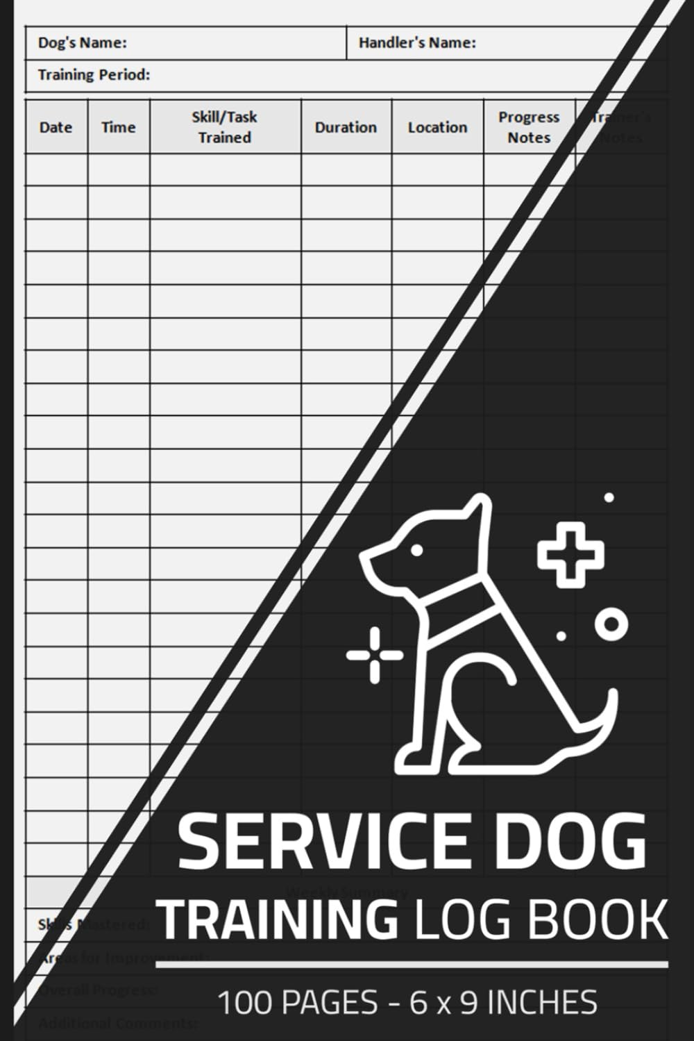 Service Dog Training Log Book: Track & Record Training Sessions and ...