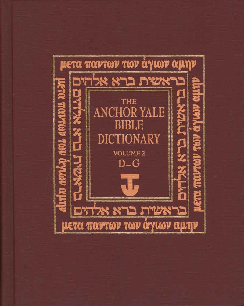 The Anchor Yale Bible Dictionary, D-G: Volume 2: Freedman, David Noel ...