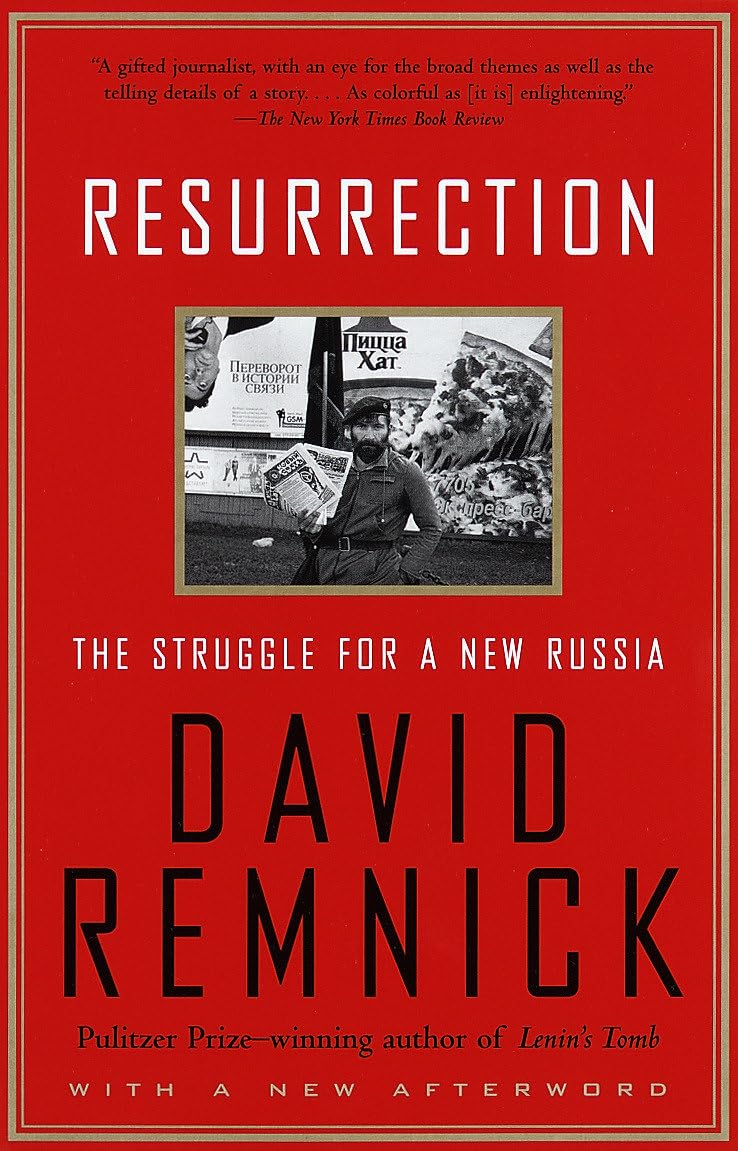 Resurrection: The Struggle for a New Russia: Remnick, David ...