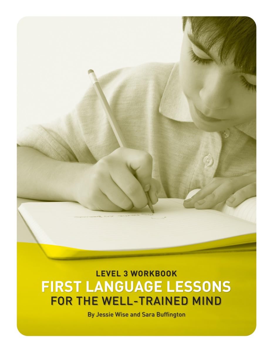 Amazon.com: First Language Lessons Level 3: Student Workbook ...