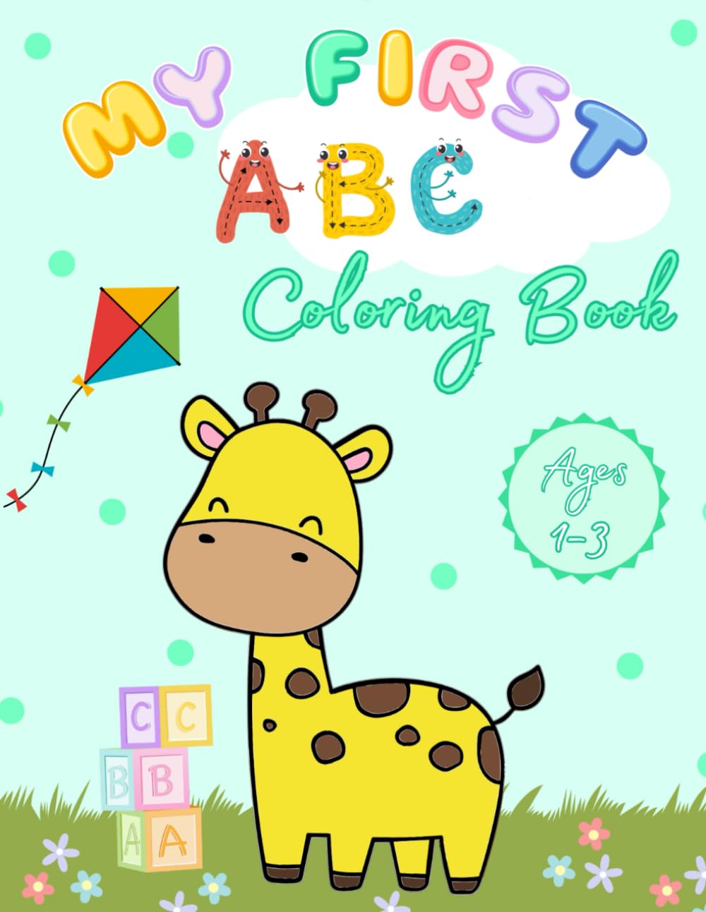 Amazon.com: My First ABC Coloring Book: 100 Everyday Things and Animals ...
