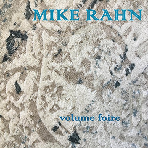 Amazon.com: Volume Foire : Mike Rahn: Digital Music