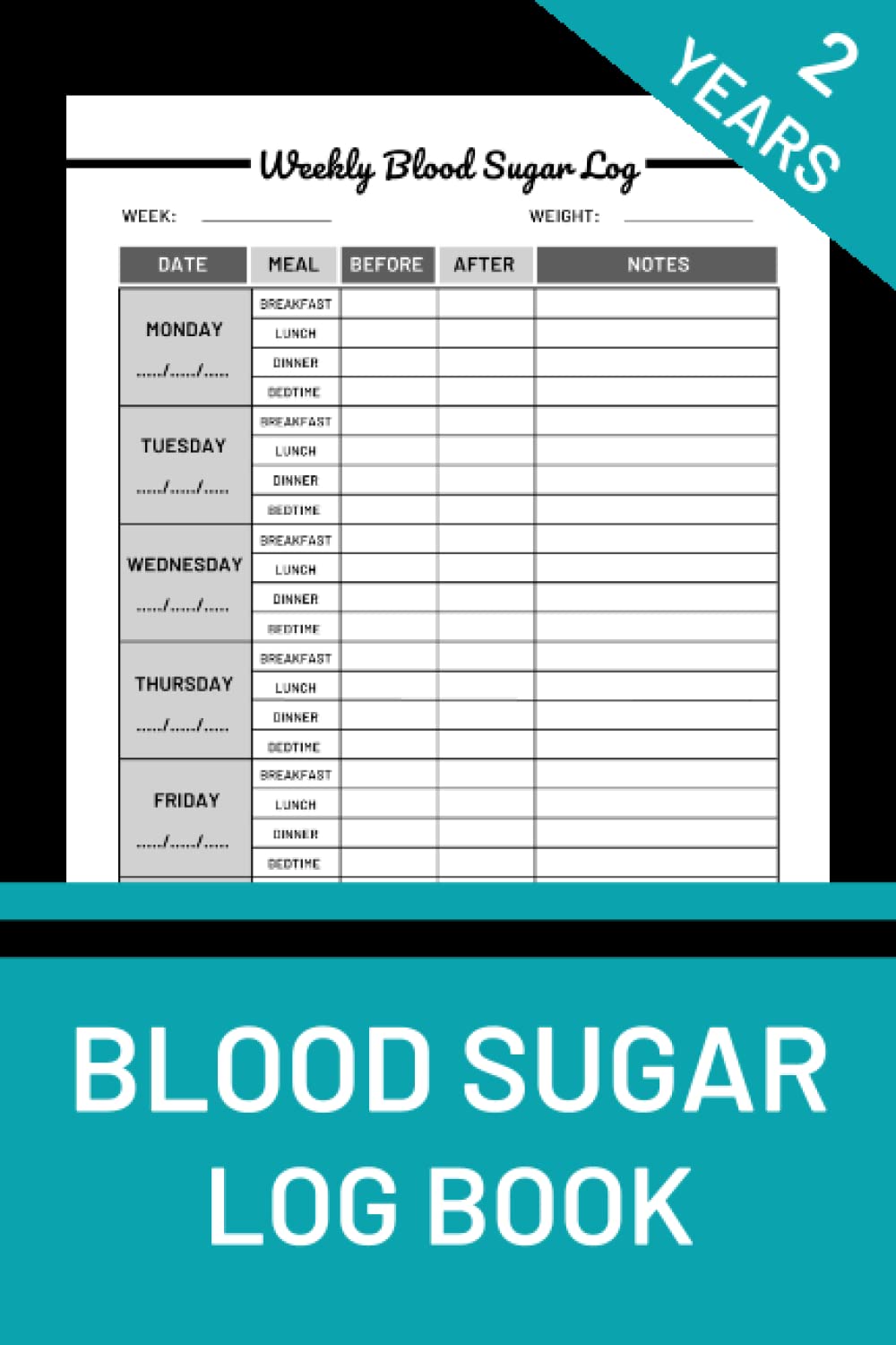 Blood Sugar Log Book: 2-Year Weekly Blood Sugar Level Recording Log ...