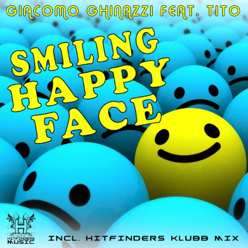 Amazon MusicでGiacomo Ghinazzi feat. Tito のSmiling Happy Faceを再生する