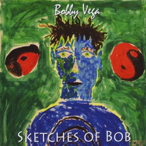 Play Sketches of Bob by Bobby Vega on Amazon Music