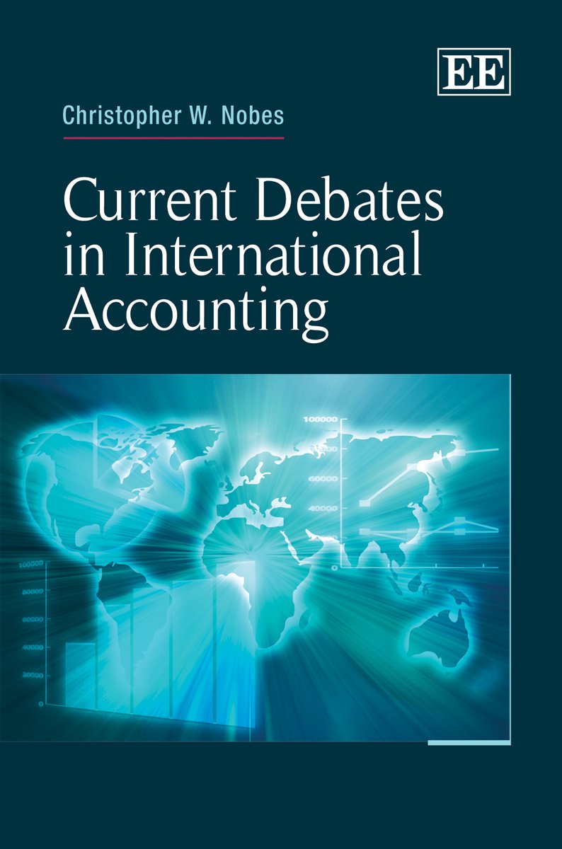 Current Debates in International Accounting: Nobes, Christopher W ...