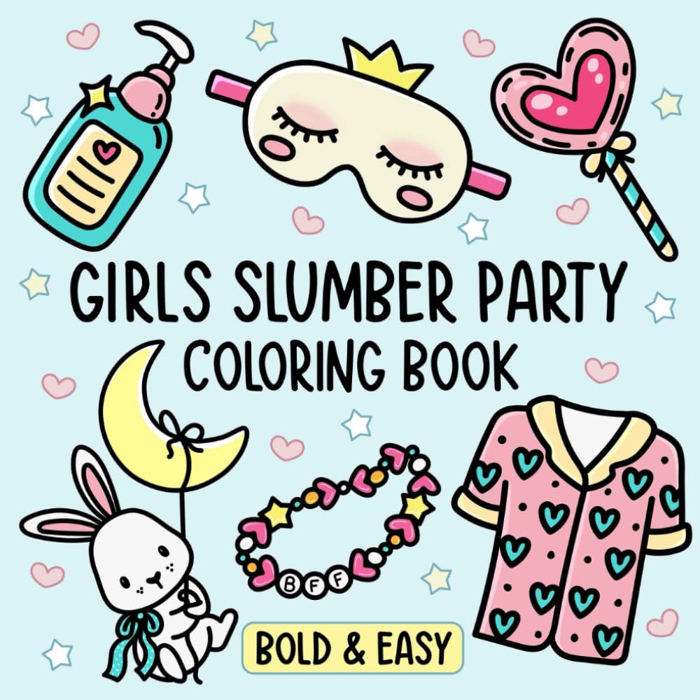 Amazon.com: Girls Slumber Party Coloring Book: Bold and Easy Designs ...