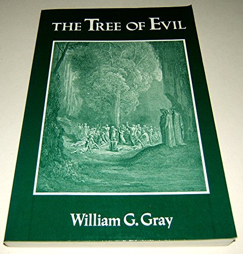 The Tree of Evil: Amazon.co.uk: Gray, William G.: 9780877285397: Books