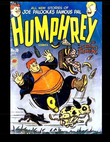 Humphrey Comics #19: Joe Palooka's Famous Pal Humphrey!: Therrian, Kari ...