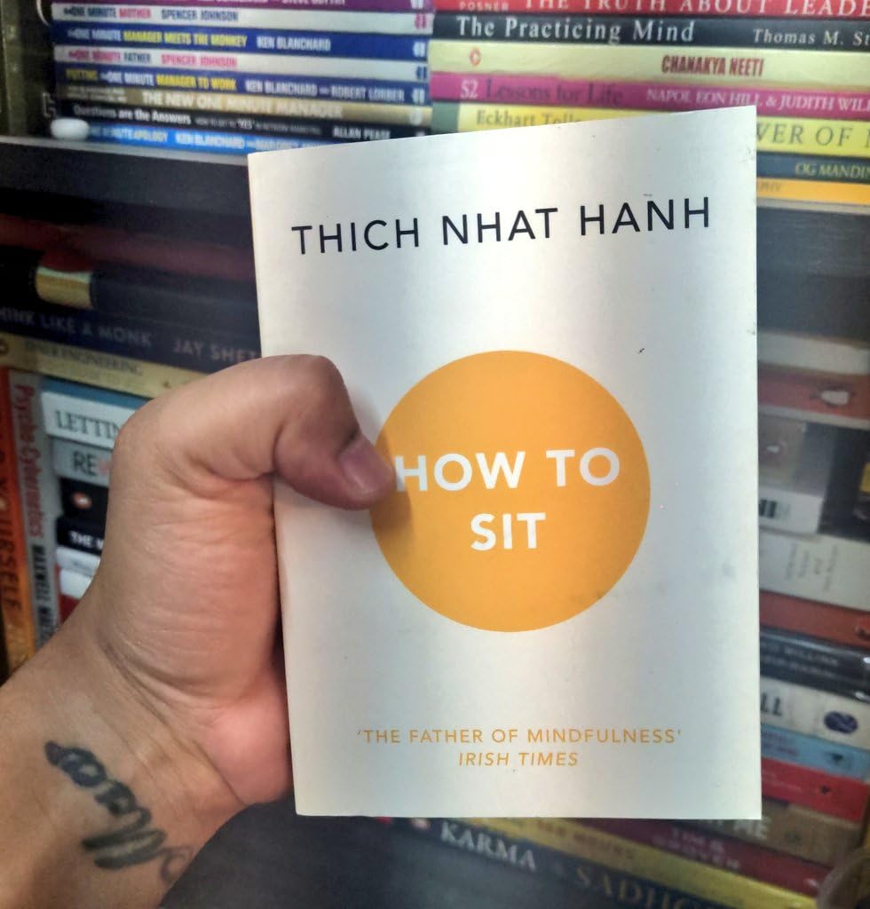 How to Sit: 1 (Mindfulness Essentials) : Nhat Hanh, Thich: Amazon.in: Books