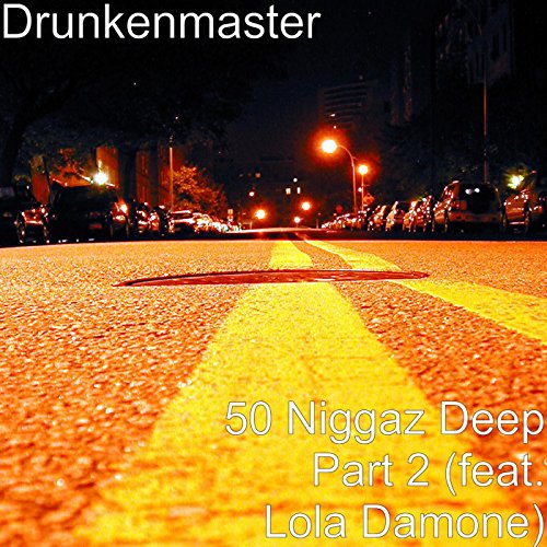 Amazon.com: 50 Niggaz Deep, Pt. 2 (feat. Lola Damone) [Explicit ...