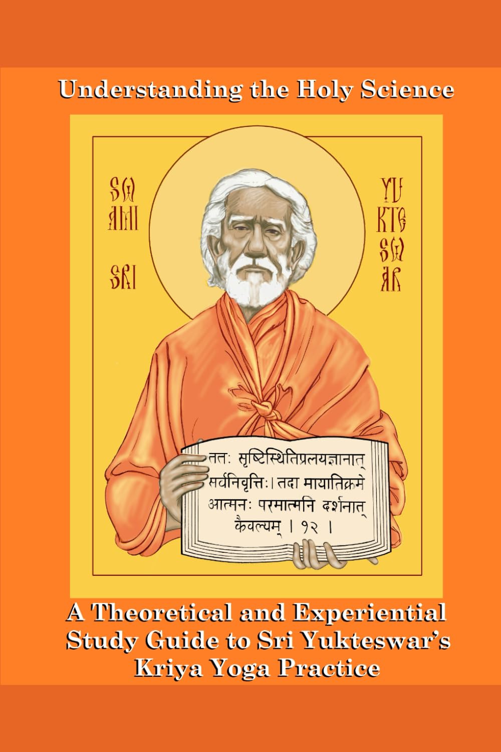 Understanding The Holy Science (Translated): A Theoretical and ...