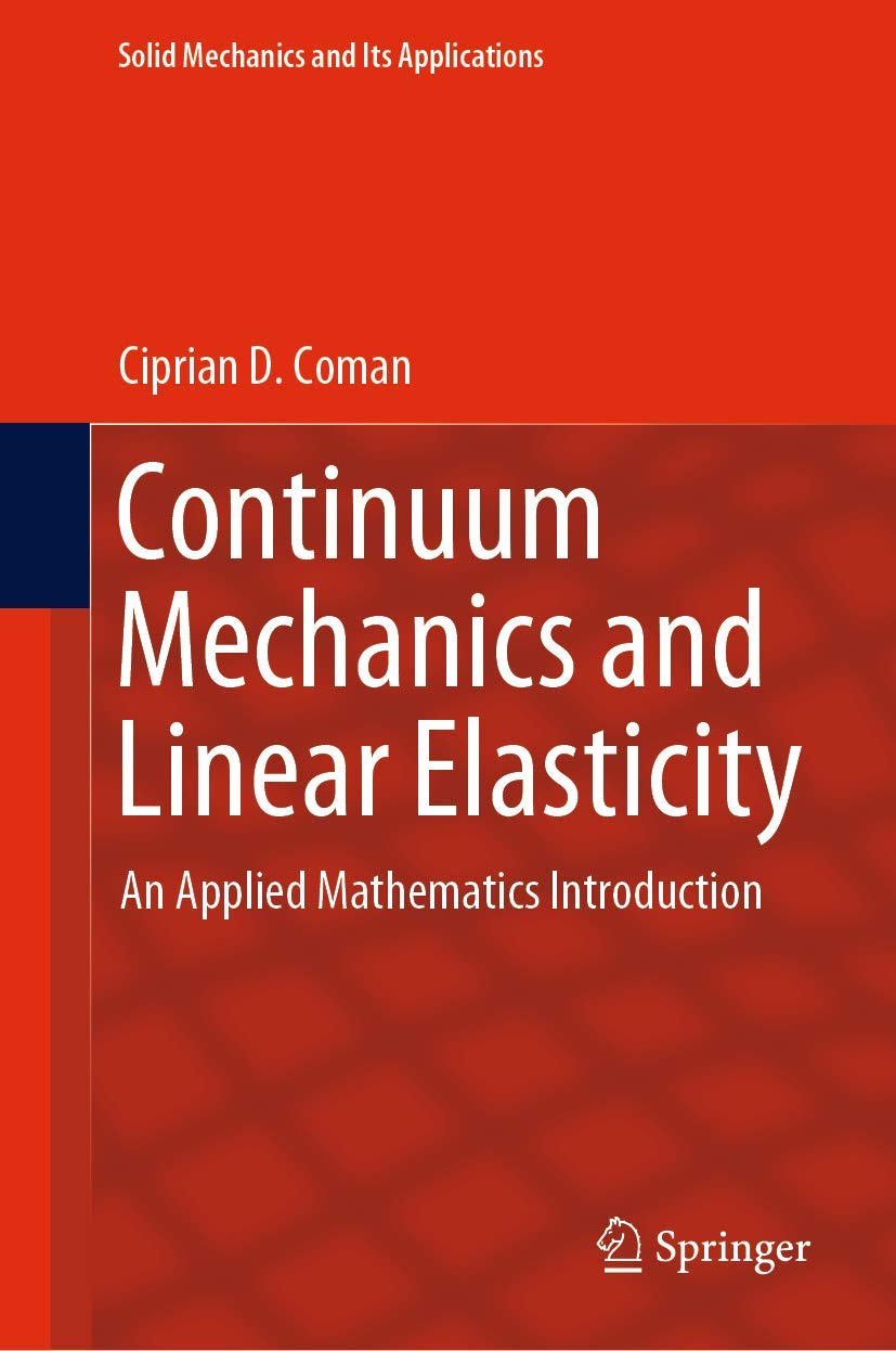 Amazon.com: Continuum Mechanics and Linear Elasticity: An Applied ...