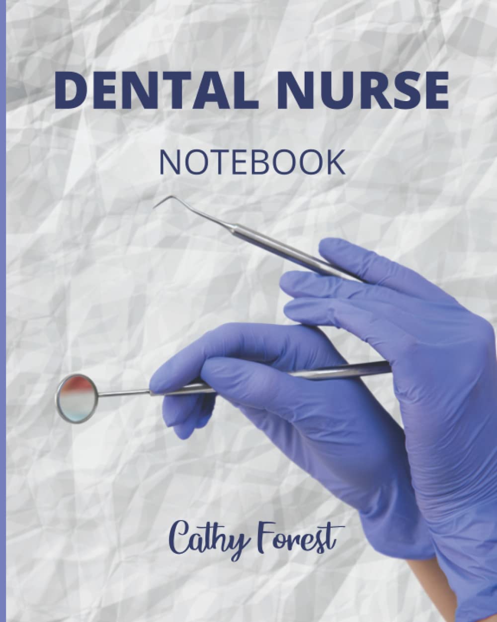 Dental Nurse Notebook for dental practice students and professionals ...