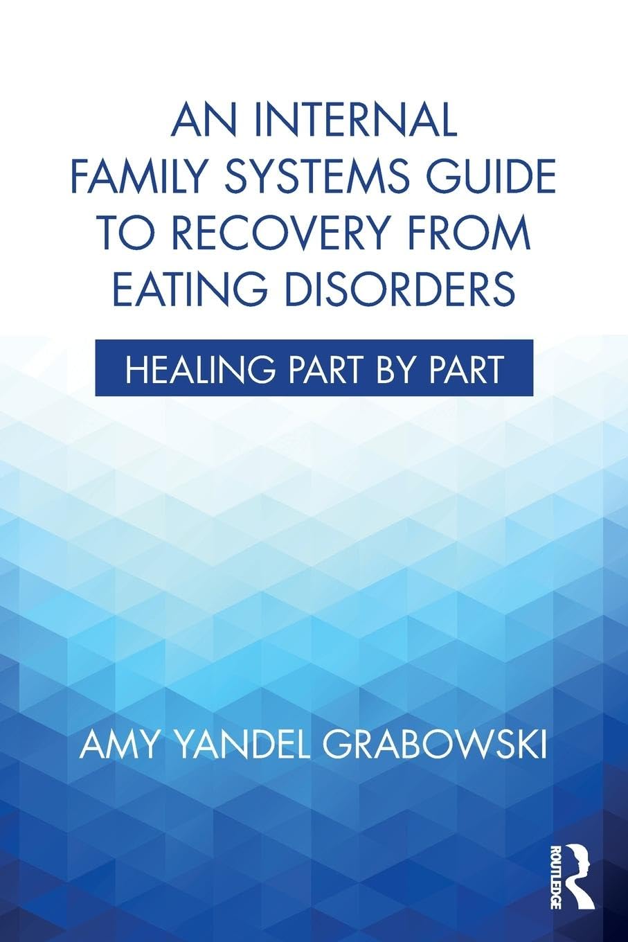 Snapklik.com : An Internal Family Systems Guide To Recovery From Eating ...