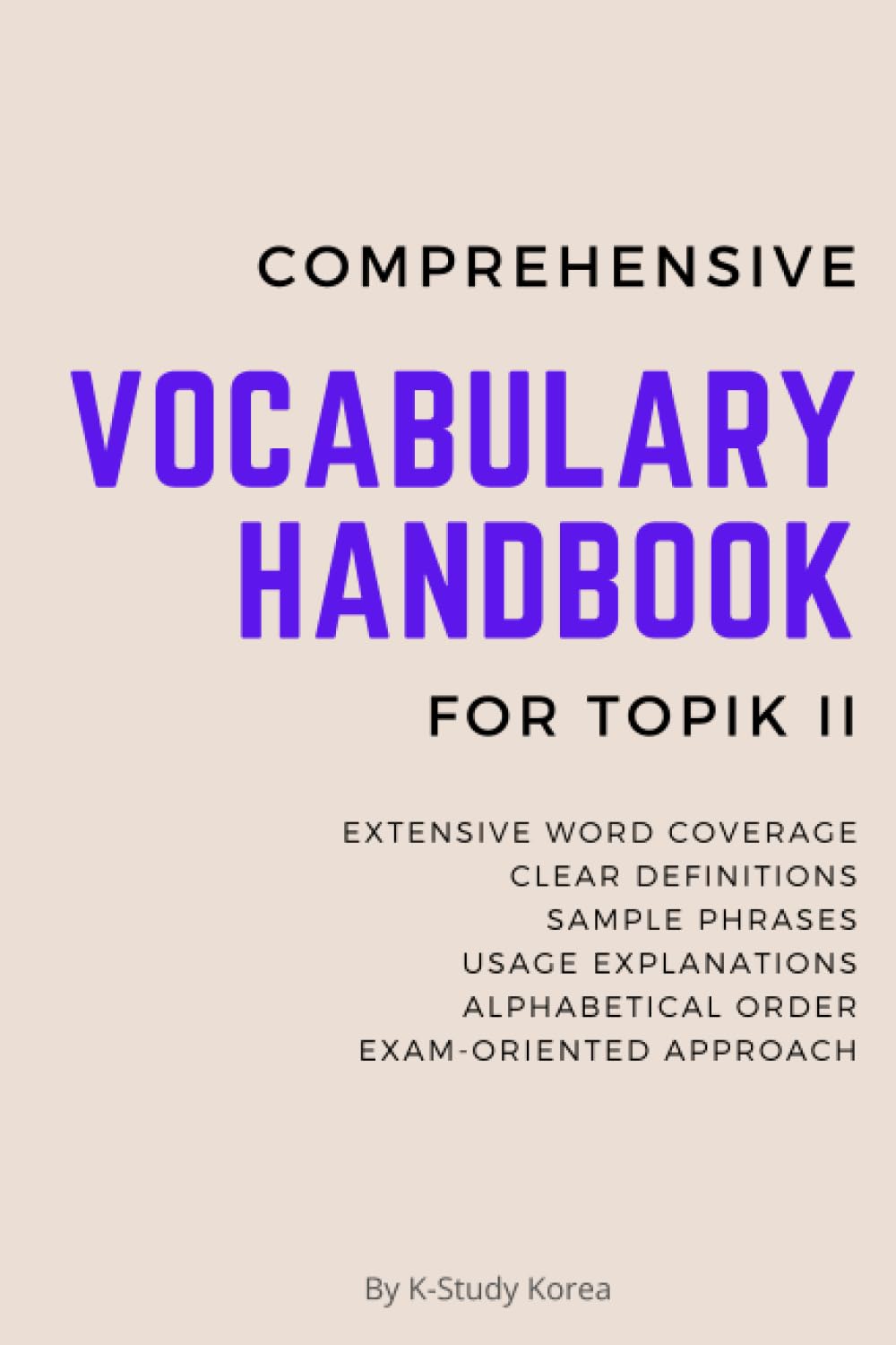 Comprehensive Vocabulary Handbook for TOPIK II (English): extensive ...