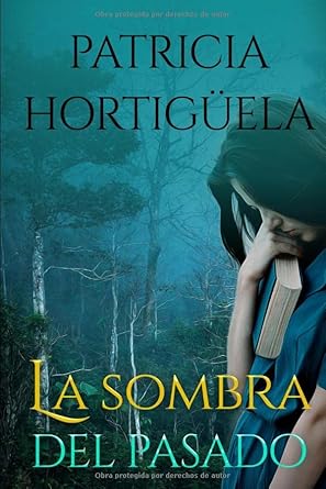 La sombra del pasado (Spanish Edition) | Amazon.com.br