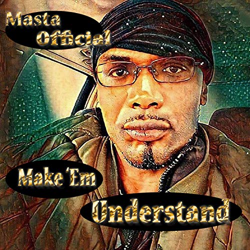 Amazon.co.jp: Make 'Em Understand : Masta Official: Digital Music