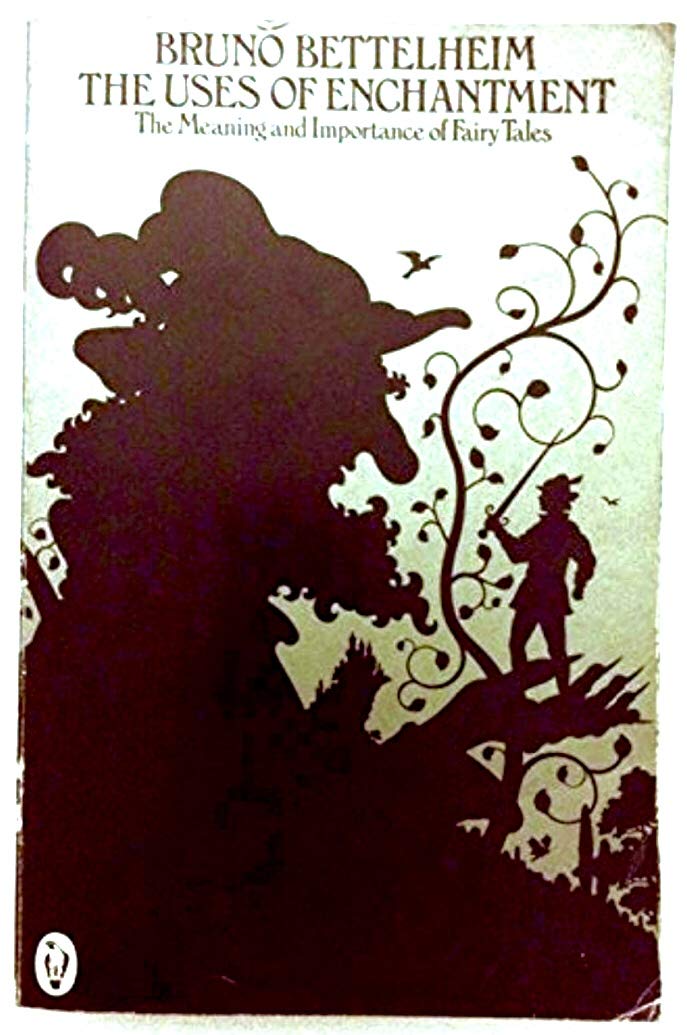 The Uses of Enchantment: Meaning and Importance of Fairy Tales ...