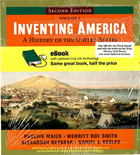 Inventing America: A History of the United States (Second Edition ...
