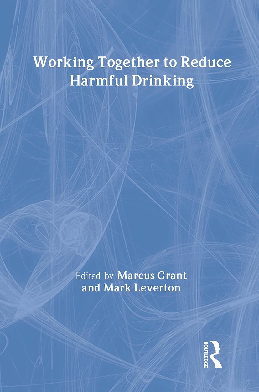 Amazon.com: Working Together to Reduce Harmful Drinking: To Reduce ...