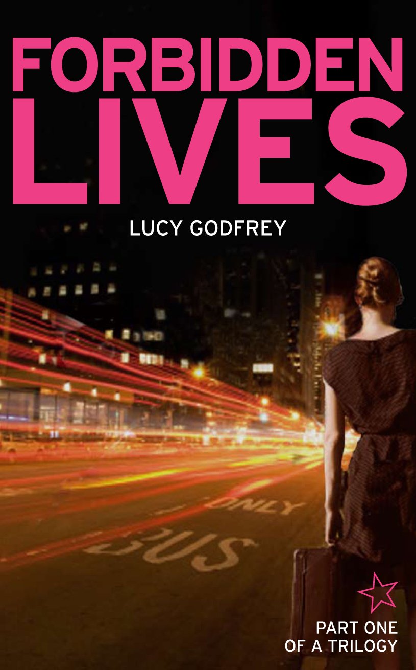 Forbidden Lives: Amazon.co.uk: Godfrey, Lucy: 9781846244551: Books