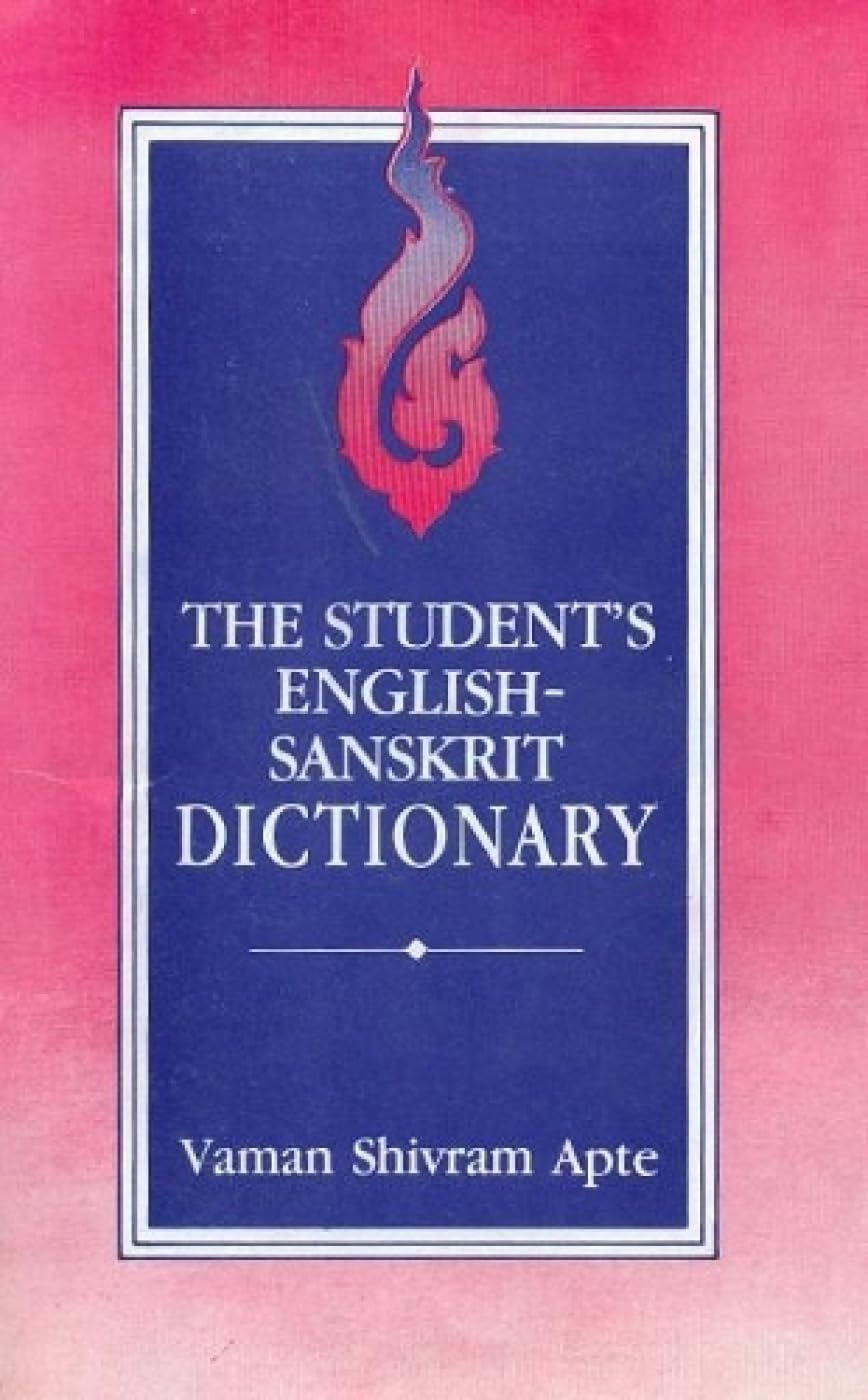 The Student's English-Sanskrit Dictionary: Apte, Vaman S ...