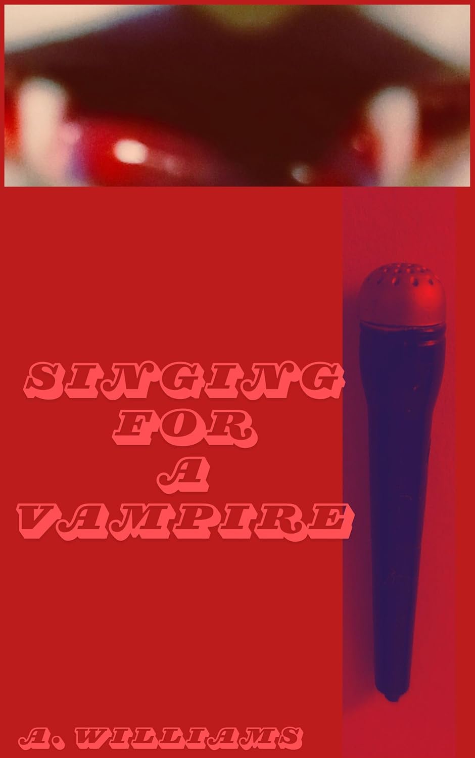 Singing for a Vampire : M/M Vampire Crime Romance eBook : Williams , A ...